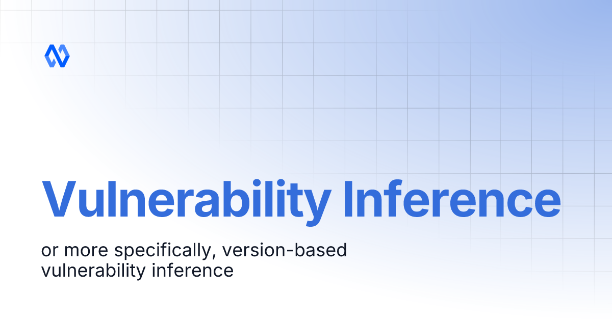 Vulnerability Inference | Mallory